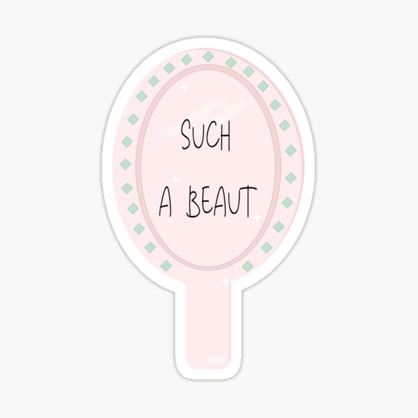 "pink and green mirror design, compliment what beauty" Sticker for Sale ...