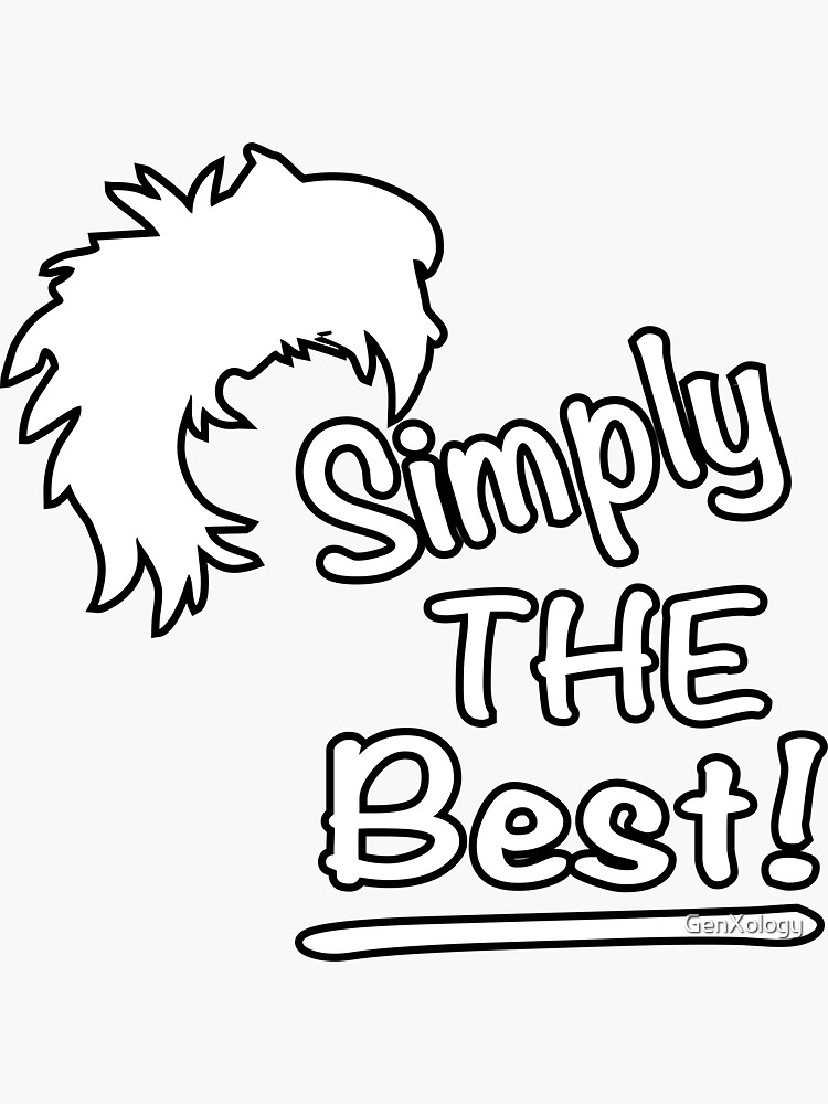 "Simply The Best!" Sticker for Sale by GenXology | Redbubble