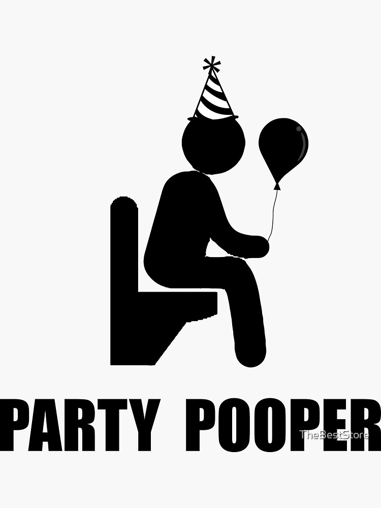 "Party Pooper" Sticker for Sale by TheBestStore | Redbubble