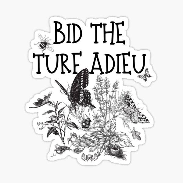 "Bid The Turf Adieu Native Pollinator Garden Design" Sticker for Sale ...