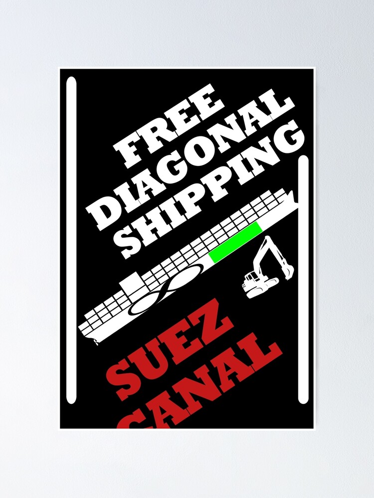 "Free Diagonal Shipping Ever Given Green Suez Canal Blocked Container ...