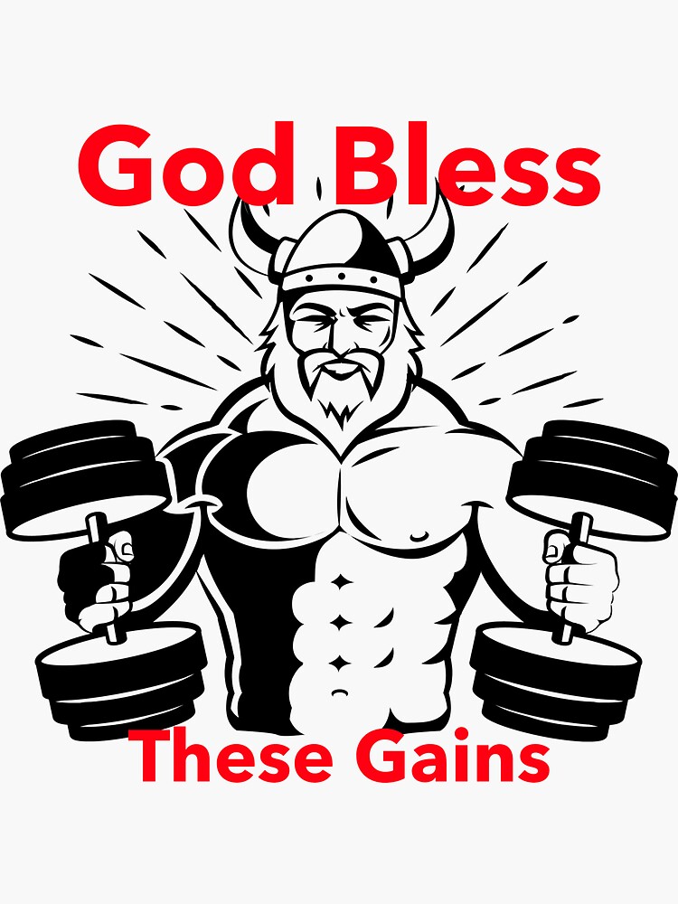 "GOD BLESS THESE GAINS!!!" Sticker by CenkiDesigner | Redbubble