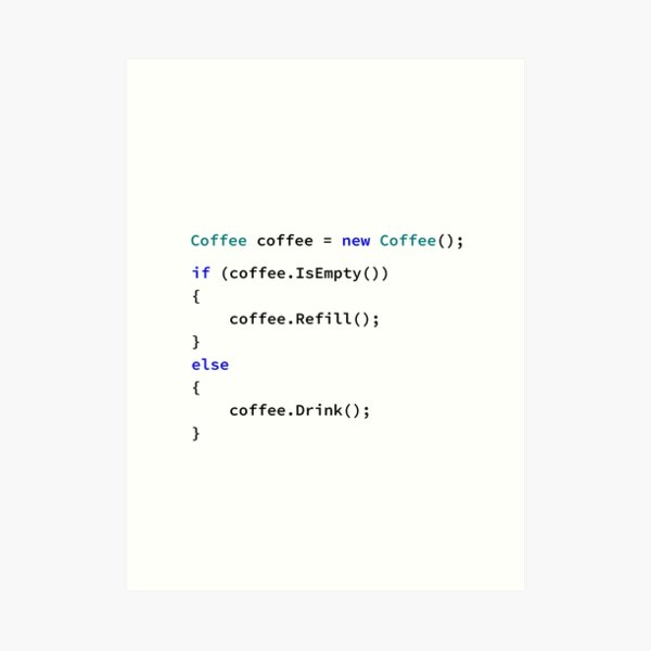 "If Coffee Is Empty Refill, else Drink in C# Programming Language, Programmer, Source Code ...