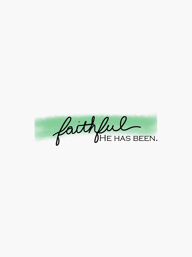 "Faithful" Sticker by djwelshans | Redbubble