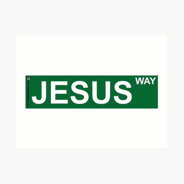 "Jesus Way Bumper Sticker" Art Print by GaryGospelGuy | Redbubble