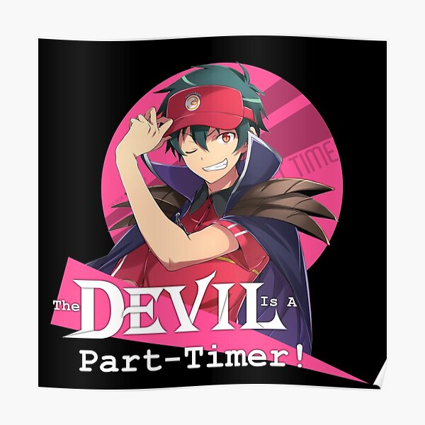 The Devil Is A Part Timer Posters | Redbubble