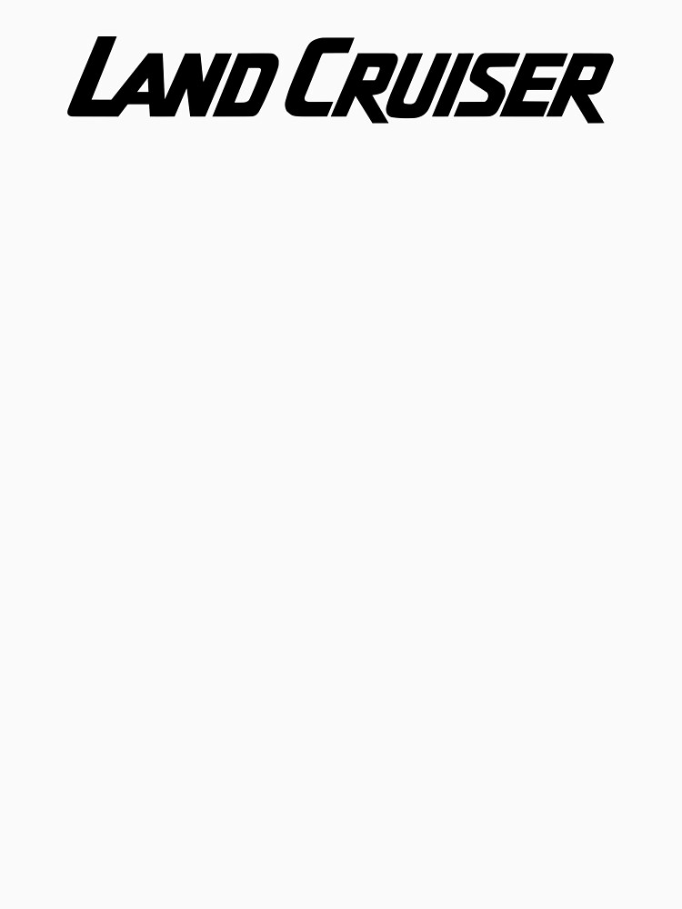 "CAR-TOYOTA LAND CRUISER TEXT LOGO" T-shirt by Iono501auto | Redbubble