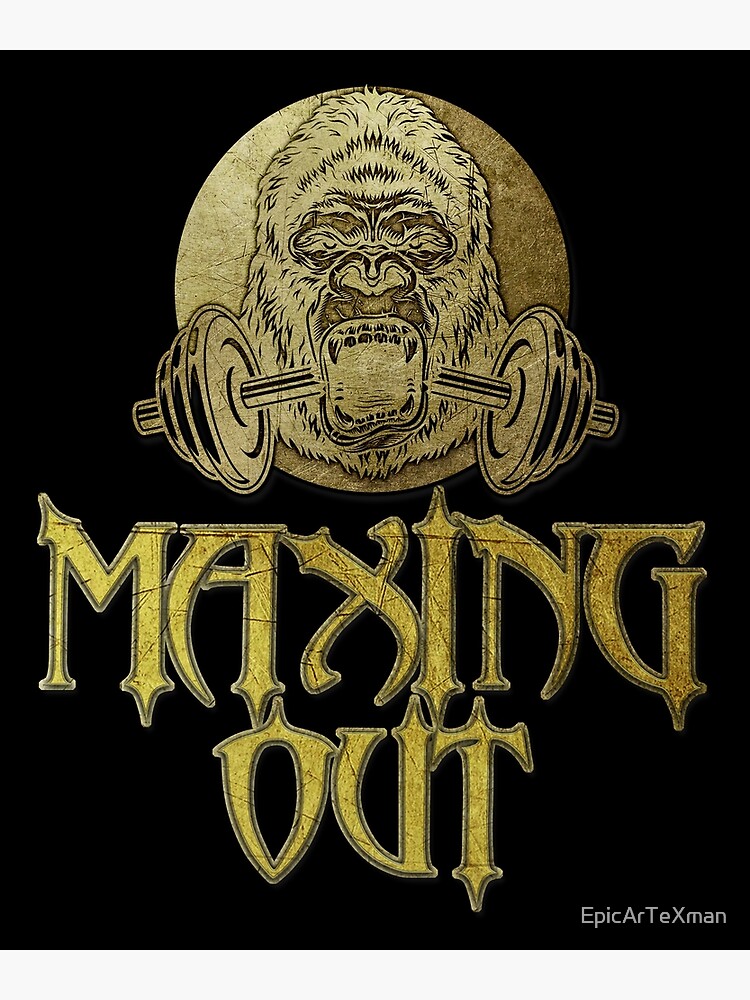 "Maxing Out Exercise - Gorilla Gym Beast Mode!" Poster by EpicArTeXman ...