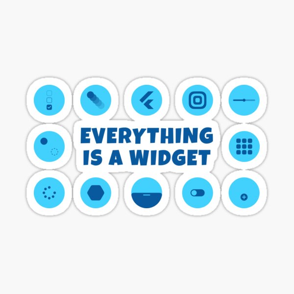 "Everything is a Widget - Flutter" Sticker for Sale by Mechashadow ...