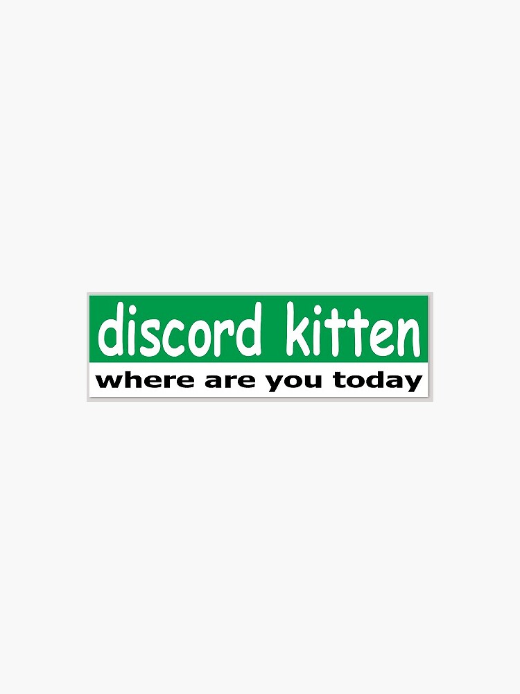 "discord kitten" Sticker for Sale by -calicoskies | Redbubble