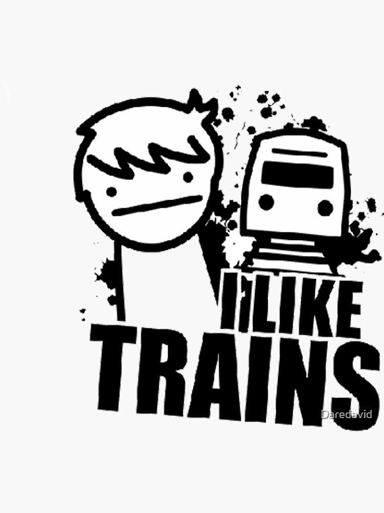 "I like trains" Sticker for Sale by Daredavid | Redbubble