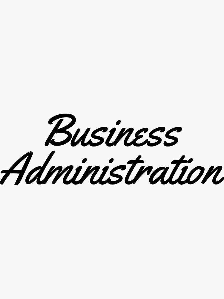 "Business Administration - Label" Sticker for Sale by atomsandler ...