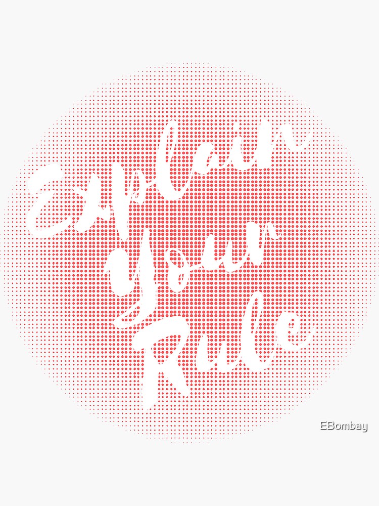 "Explain your rule" Sticker for Sale by EBombay | Redbubble