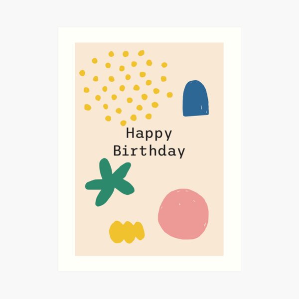 "Happy Birthday minimal greeting card" Art Print by Bakulina | Redbubble