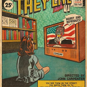 "They Live" Poster by Nache | Redbubble