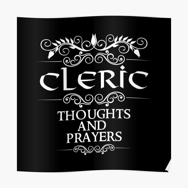 ""Thoughts and Prayers" Cleric Class Quote" Poster by ToplineDesigns ...
