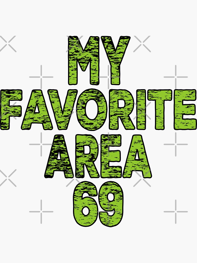 "Area 69" Sticker for Sale by ZenCloak | Redbubble