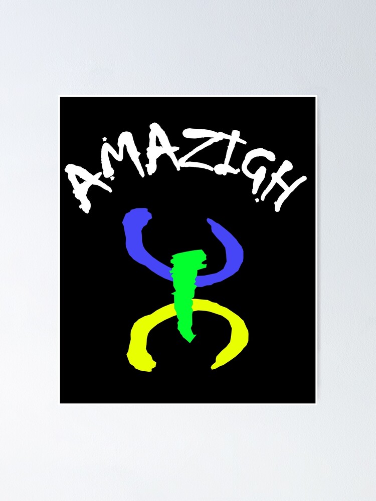 "Amazigh Tifinagh, Yaz Imazighen Symbol" Poster by redodaha | Redbubble