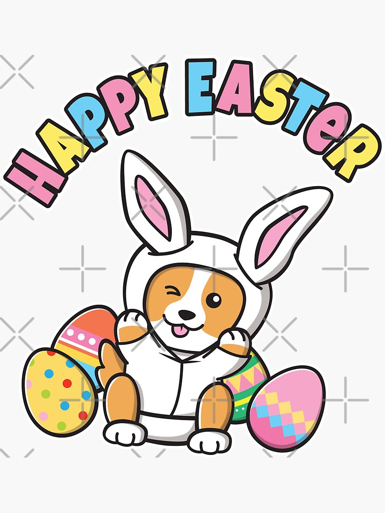 "Happy Easter Corgi Dog Cute Easter Bunny Ears Easter Eggs" Sticker by ...
