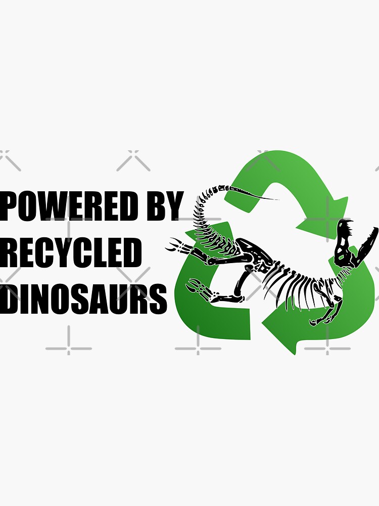 "Velociraptor Fossil Powered by Recycled Dinosaurs" Sticker for Sale by ...