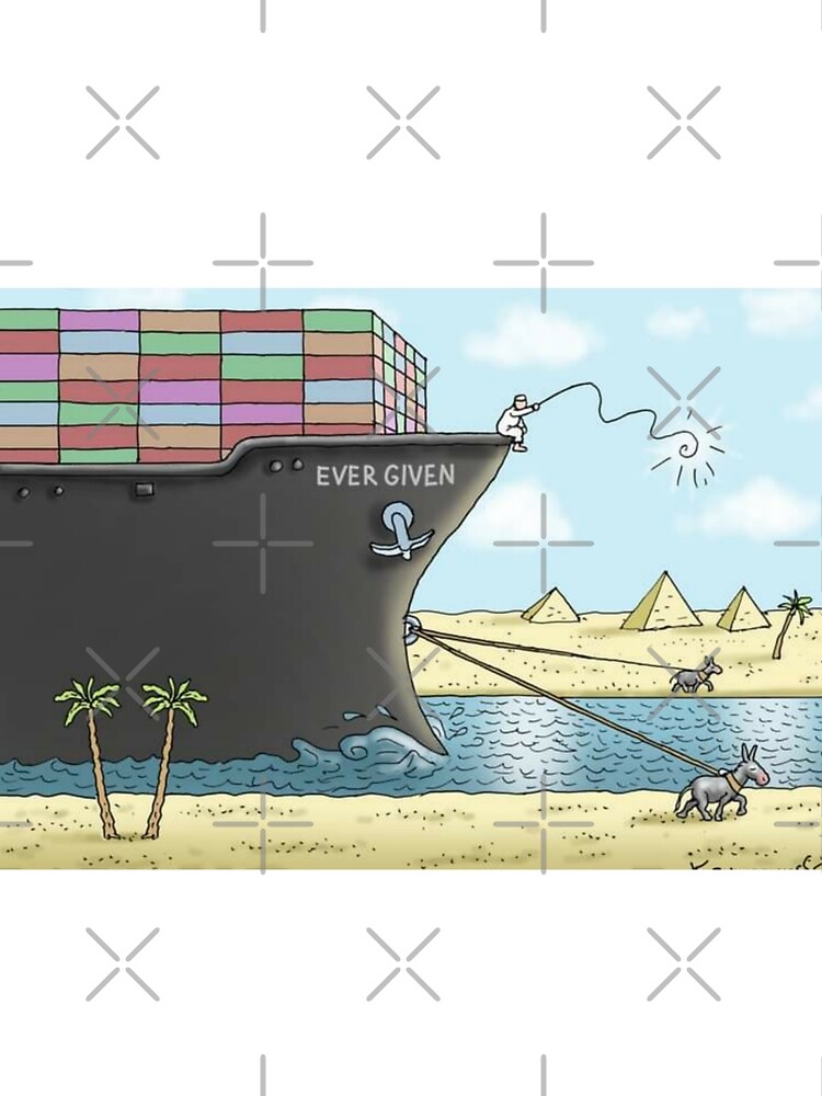 "Suez canal blocked,Evergreen and ever given" Poster for Sale by Yorino ...