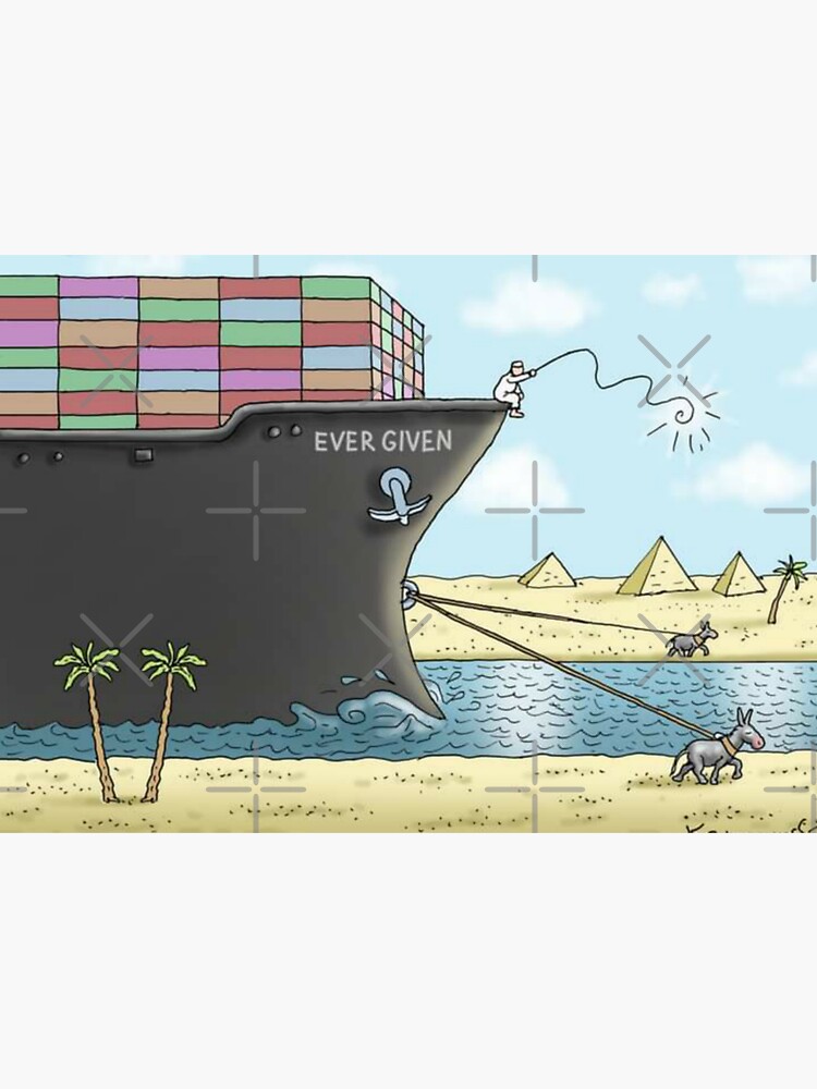 "Suez canal blocked,Evergreen and ever given" Sticker for Sale by ...