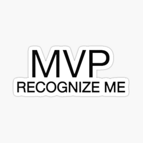 "MVP-RECOGNIZE ME" Sticker for Sale by giantstep | Redbubble