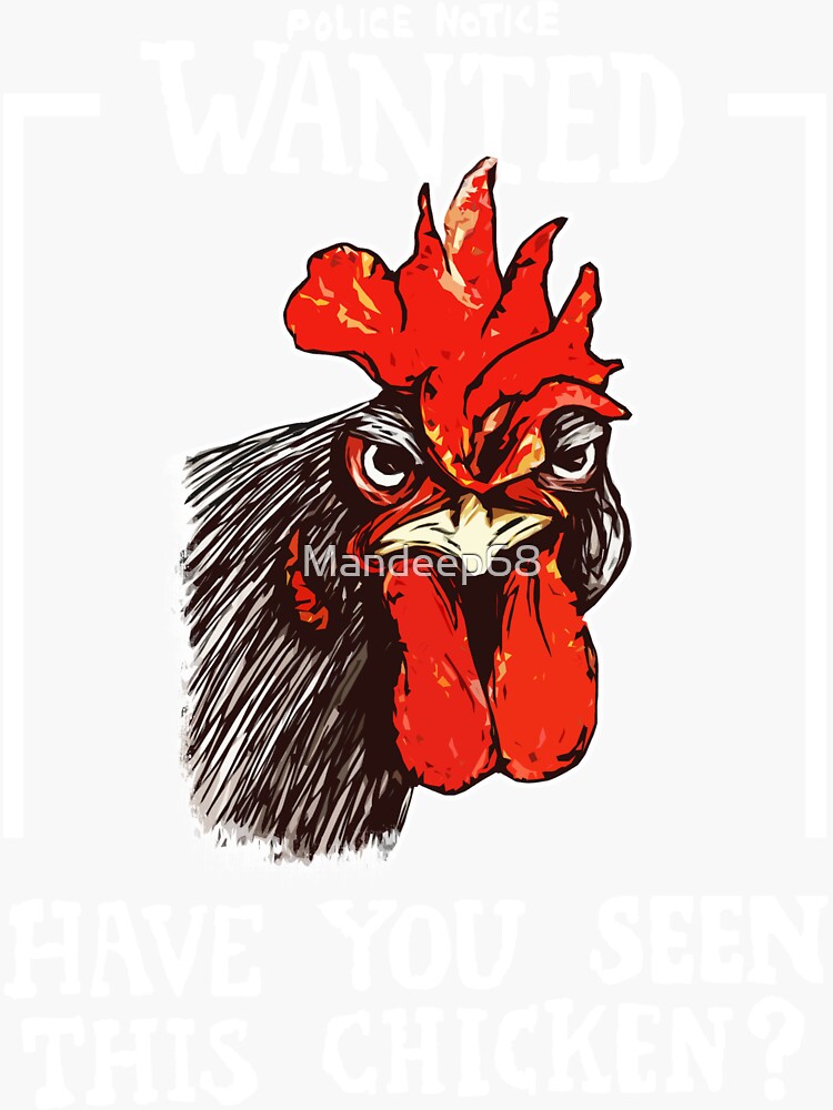 "have you seen this chicken" Sticker for Sale by Mandeep68 | Redbubble