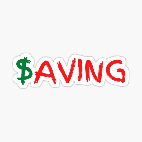 "Saving $ Designed to motivate you to save money" Sticker by adryatyca ...