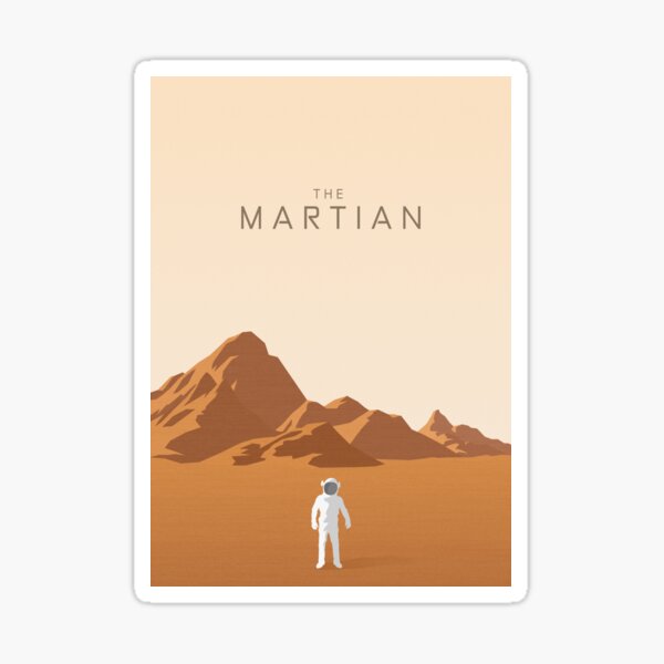 The Martian Stickers | Redbubble