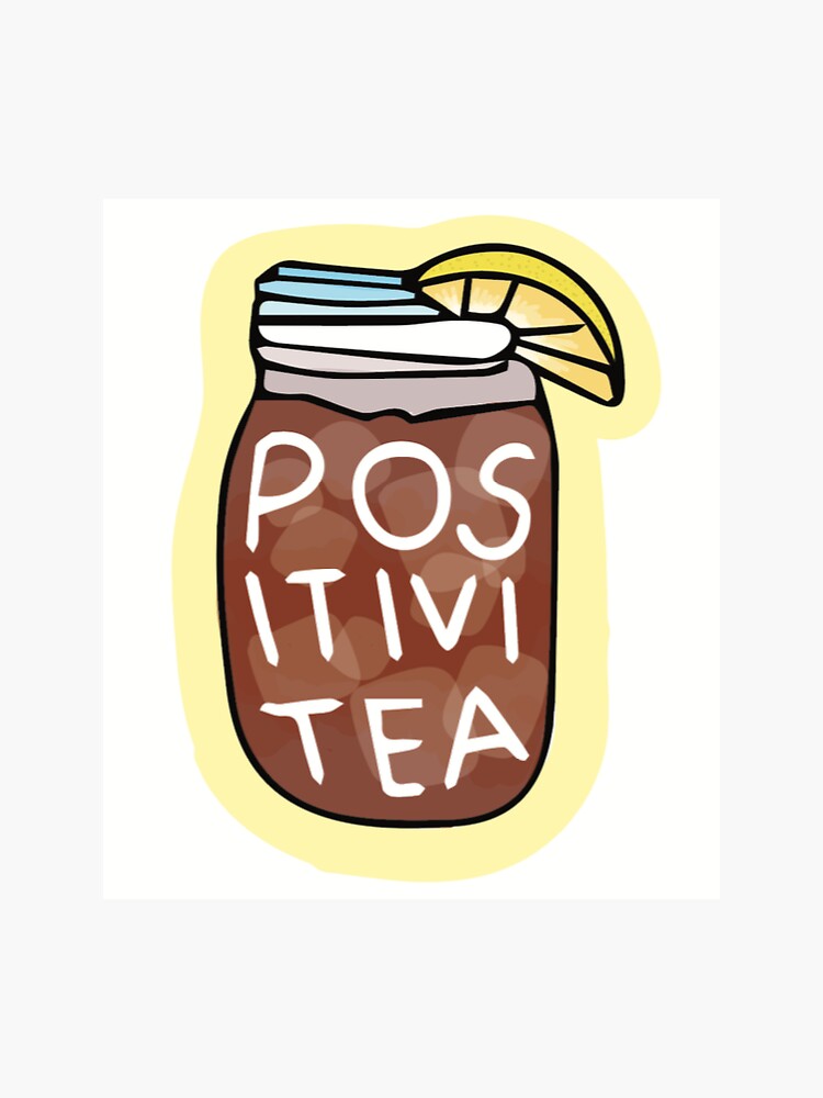 "PositiviTEA Sticker" Sticker by katiebombaby | Redbubble