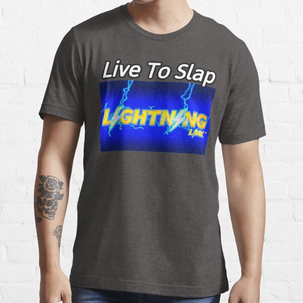 "Live to slap" T-shirt for Sale by Luke-NZ | Redbubble | live to slap t ...