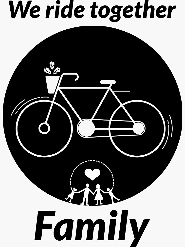 "We ride together " Family "" Sticker by Irodoricolor11 | Redbubble