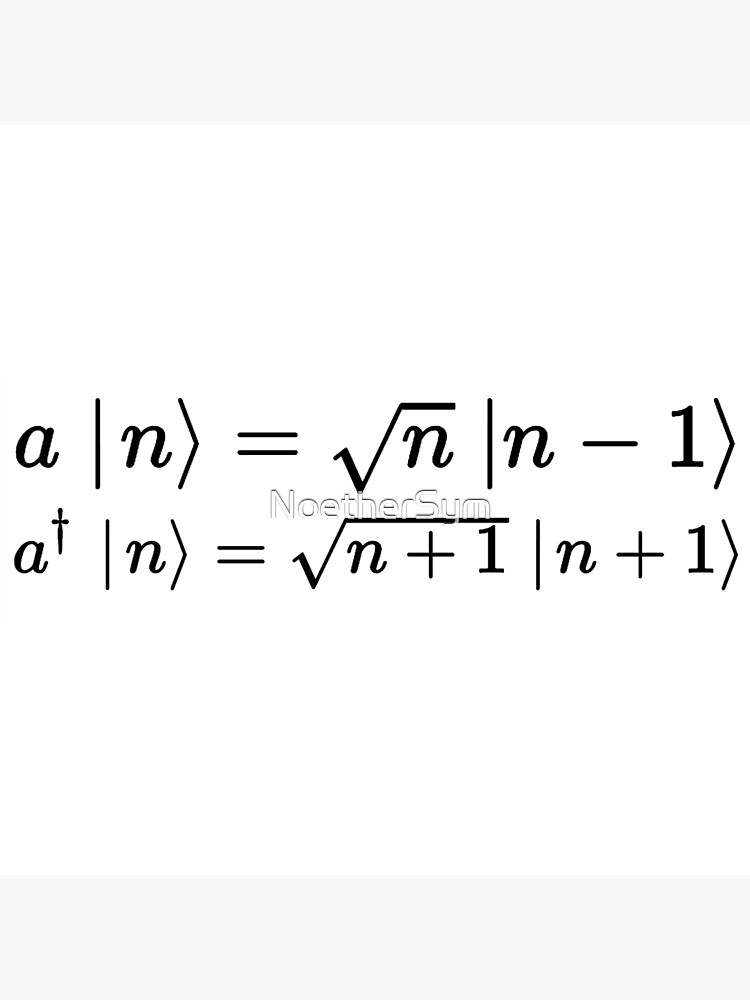 "creation and annihilation operators, quantum physics" Poster for Sale ...