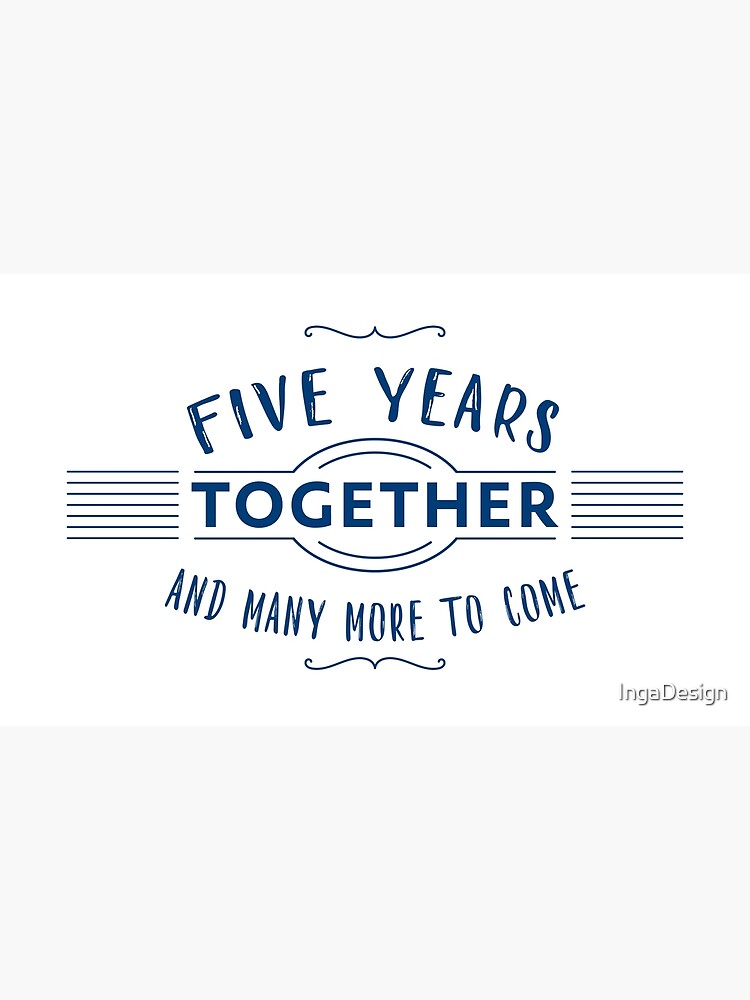 "Five Years together and many more to come marriage anniversary" Poster ...