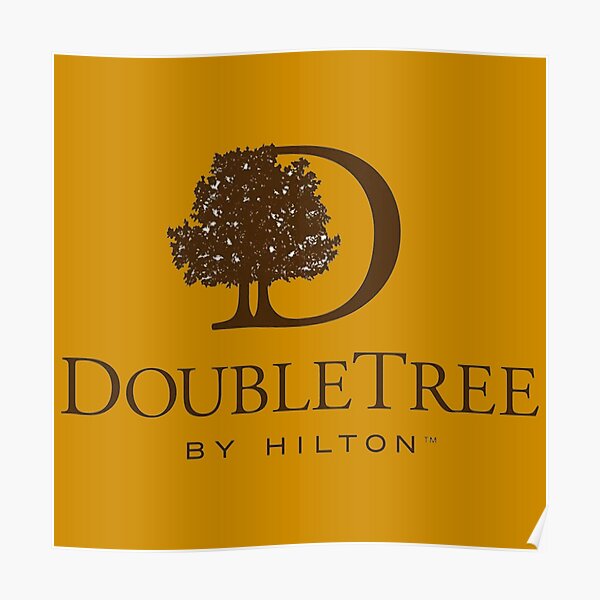 "DoubleTree By Hilton" Poster by woedaijo | Redbubble