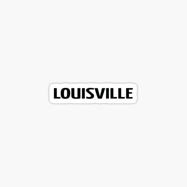"Louisville" Sticker by ProjectX23 | Redbubble
