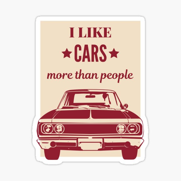 " I like cars more than people - Funny design for Vintage car owner ...