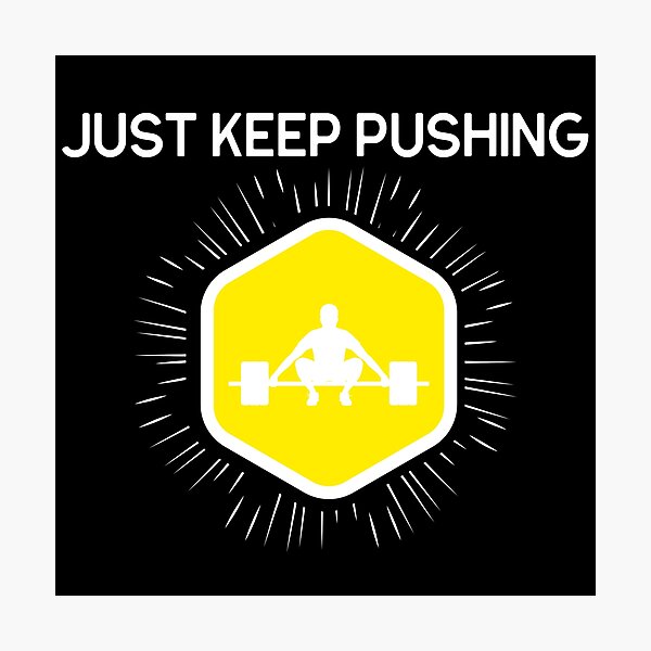 Lámina fotográfica «Just Keep Pushing blanco alterno gráfico interior ...