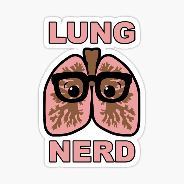 "Lung Nerd Respiratory Therapist RT Funny Nerdy Lungs Anatomy" Sticker ...