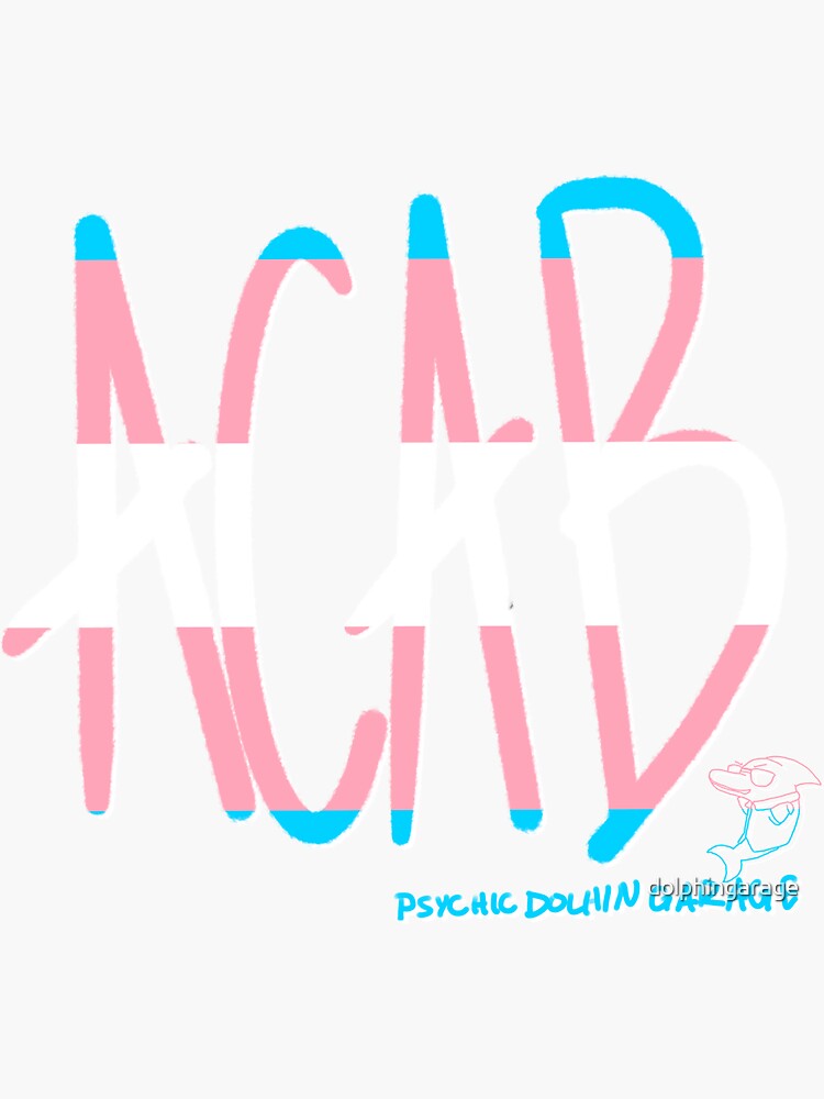"Trans ACAB" Sticker for Sale by dolphingarage | Redbubble