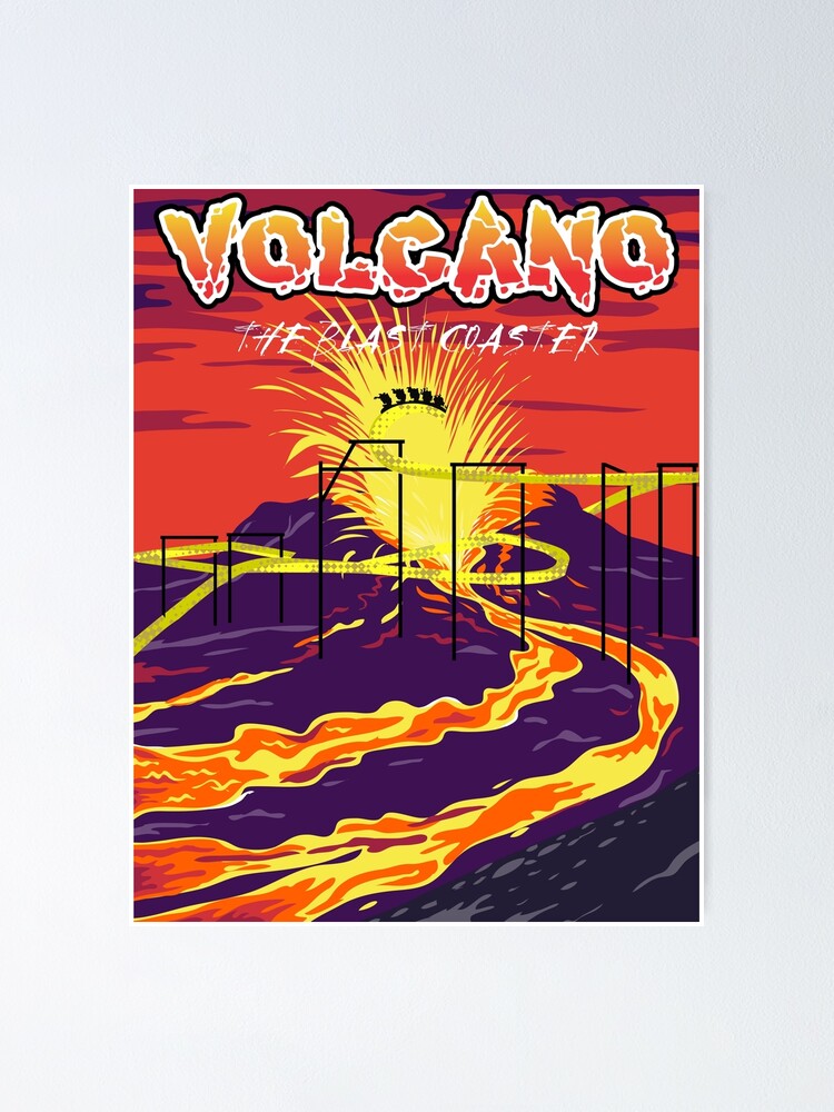 "Volcano the Blast Coaster Poster Style Design" Poster for Sale by ...