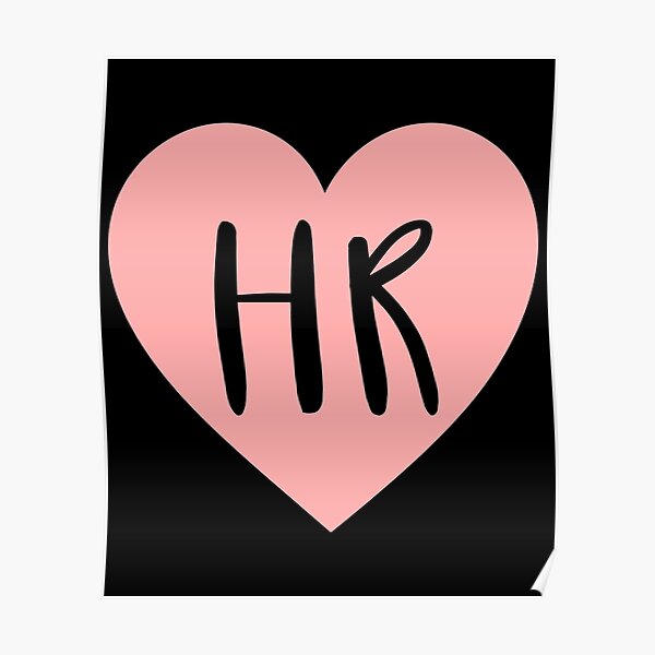 "Heart I Love HR Human Resources " Poster for Sale by abderr | Redbubble