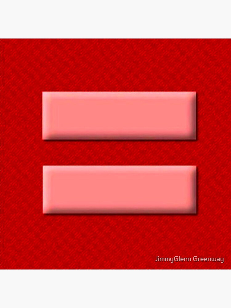 "Red Equality Symbol" Poster by JimmyGlenn | Redbubble