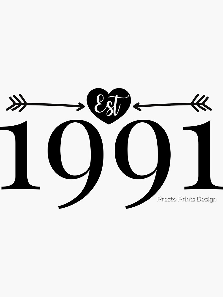 "Est. 1991 | 1991 Birthday | 30th Birthday 2021" Sticker by ...