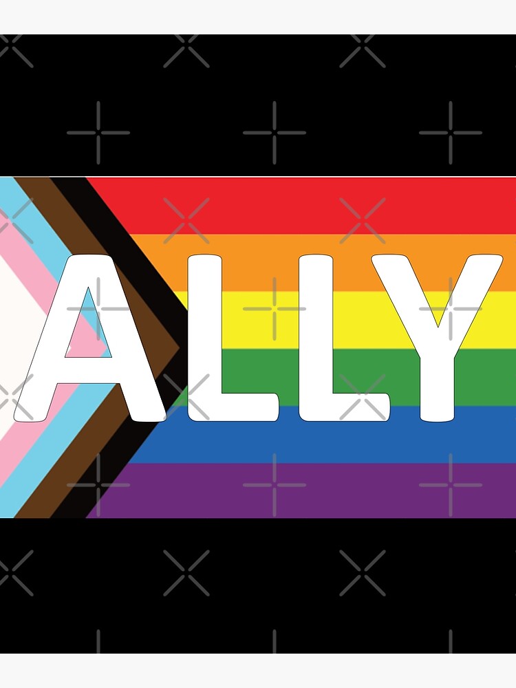 "LGBTQIA New Ally " Poster by Nfrey78 | Redbubble