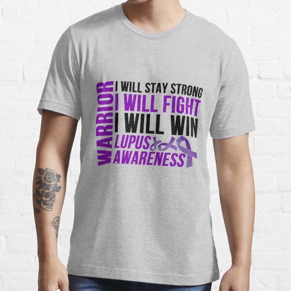 "Lupus Warrior Stay Strong Fight Win" T-shirt for Sale by mralan ...