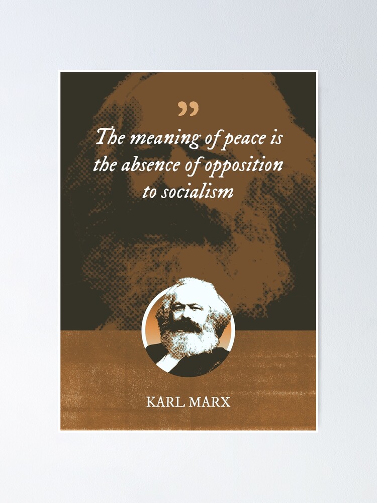 Poster « Karl Marx - Le sens de la paix est l'absence d'opposition au ...