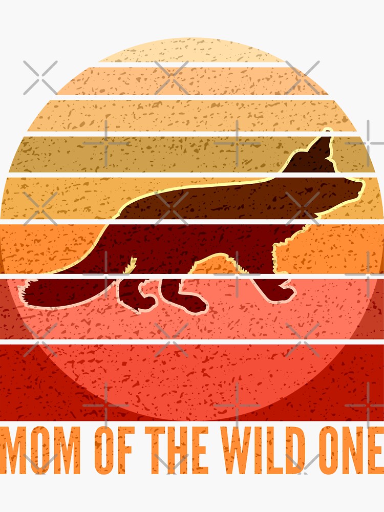 "Mom Of The Wild One" Sticker by SUNarea | Redbubble