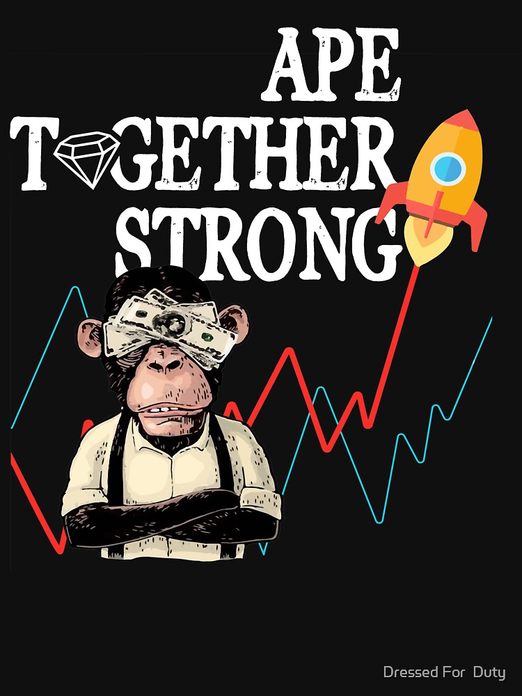 "Ape Together Strong Funny Stock Market Gorilla Rocket Meme" T-shirt ...